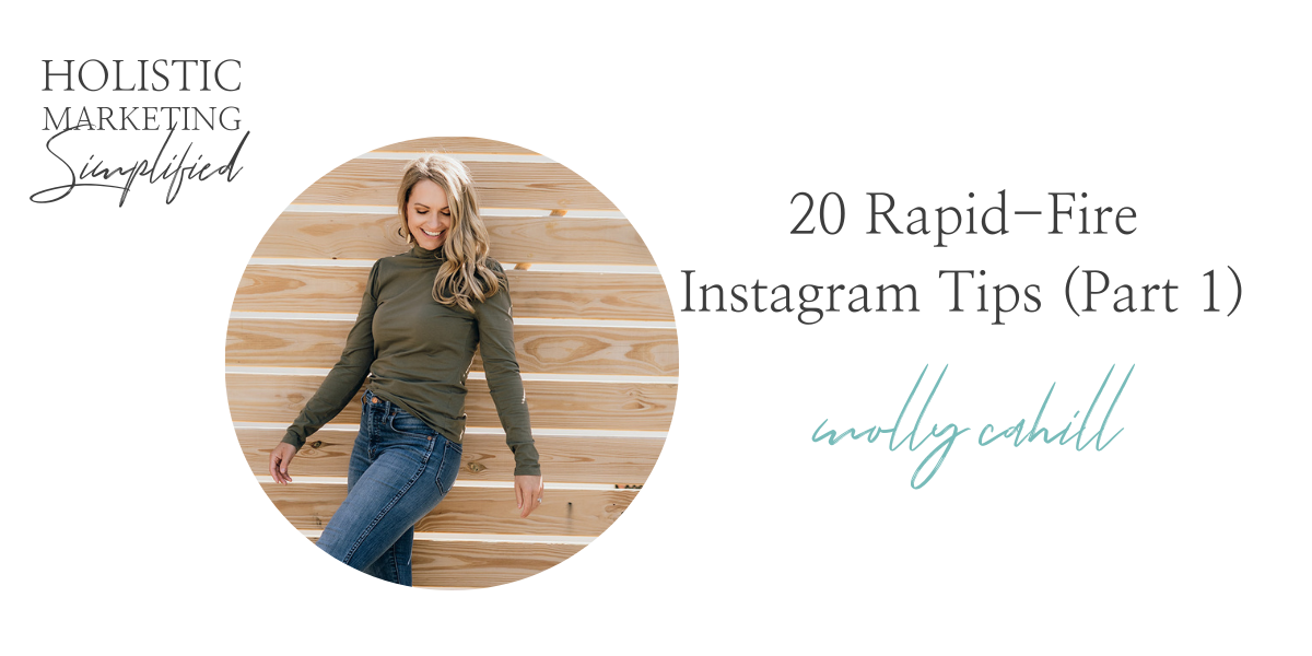 Episode 5: 20 Rapid-Fire Instagram Tips (Part 1)
