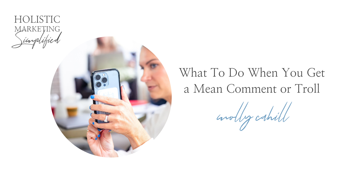 Episode 78: What To Do When You Get Mean Comments or Trolls